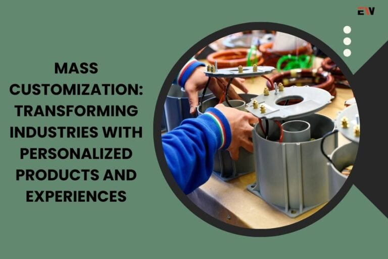 Mass Customization: Benefits, Strategies and More | Enterprise Wired